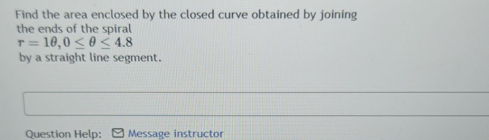 Find the Area Enclosed by the Closed Curve Obtained by Joining the Ends ...