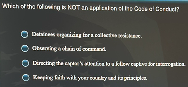 Which of the Following Application of the Code of Conduct? Detainees ...