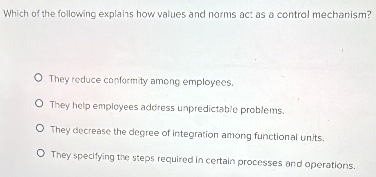 Which of the Following Explains How Values and Norms Act as a Control ...