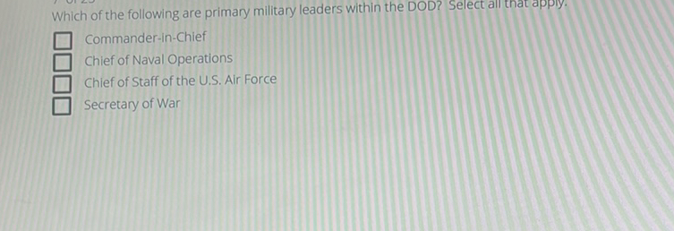 Which of the Following Are Primary Military Leaders Within the DOD ...