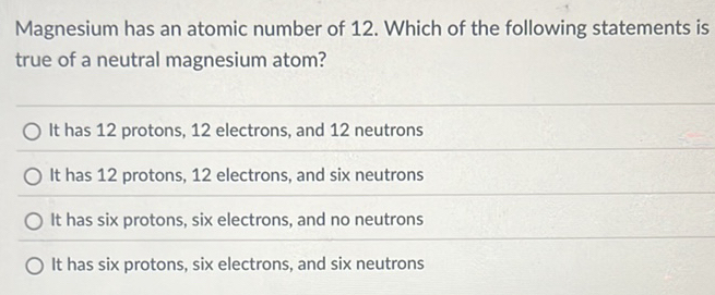 Magnesium Atomic Number 12. Which Following Statements True Neutral ...