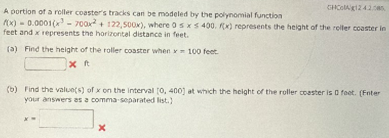 A Portion of a Roller Coaster's Tracks Can Be Modeled by the Polynomial ...
