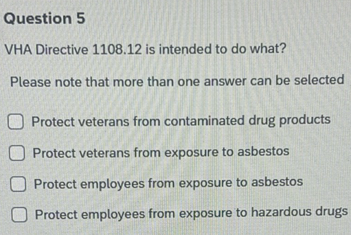 Question 5 VHA Directive 1108.12 Is Intended to Do What? Please Note ...