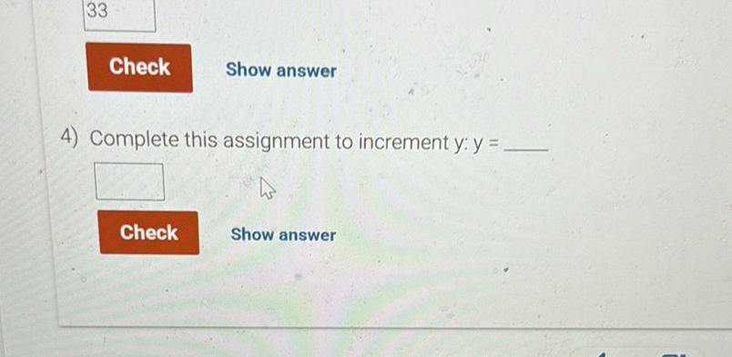 Show Answer 4) Complete This Assignment to Increment Y: Y= __ Square ...