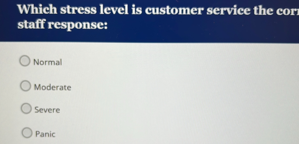 Which Stress Level Is Customer Service the Cor Staff Response: Normal ...