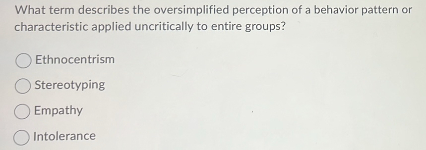 What Term Describes the Oversimplifiec Perception of Behavior Pattern ...