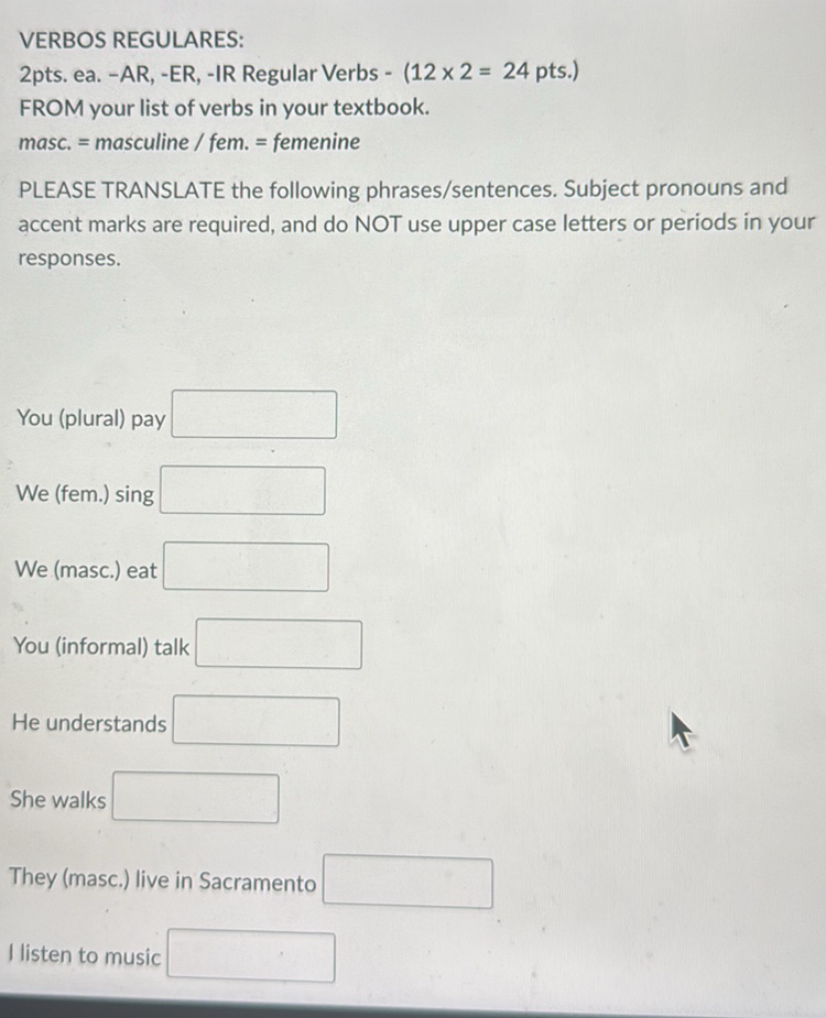 VERBOS REGULARES: 2pts. Ea. -AR, -ER -IR Regular Verbs - 12times 2 ...