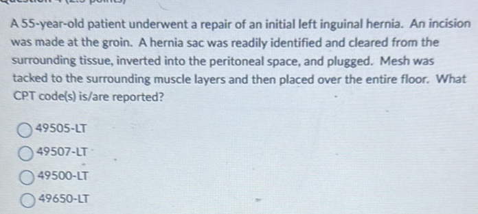 A55-year-old Patient Underwent Repair of Initial Left Inguinal Hernia ...