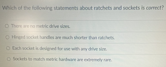 Which of the Following Statements About Ratchets and Sockets Is Correct ...