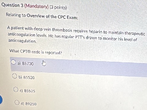Question 3 (Mandatory) (3 Points) Relating Overview CPC Exam: Patient ...