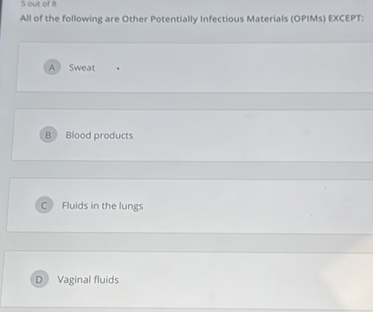 Sout of 8 All of the Following Are Other Potentially Infectious ...