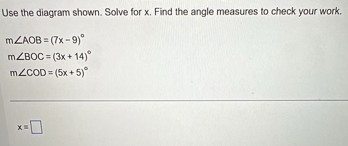 Use the Diagram Shown.Solve for X. Find the Angle Measures to Check ...