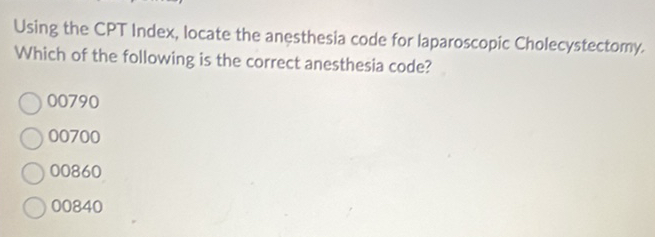 Using CPT Index Locate Anesthesia Code Laparoscopic Cholecystectomy ...