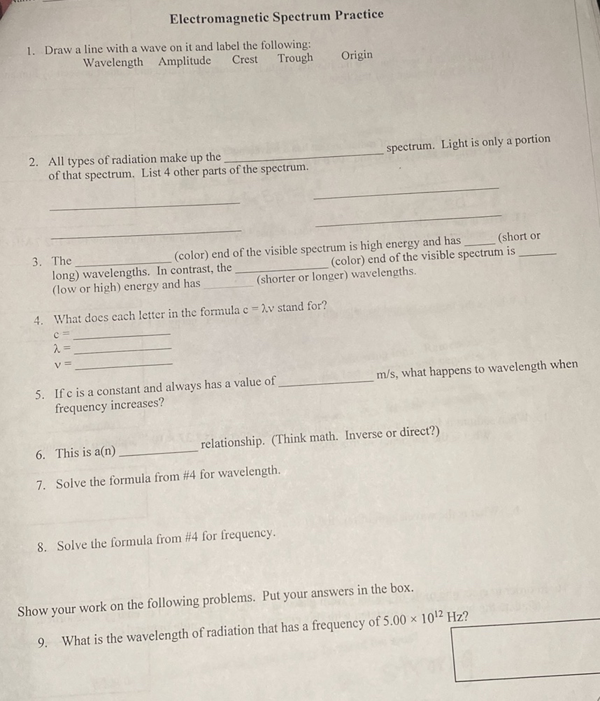 Electromagnetic Spectrum Practice 1. Draw a Line with a Wave on It and ...