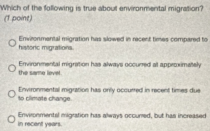 Following True Environmental Migration? (1 Point) Environmental ...