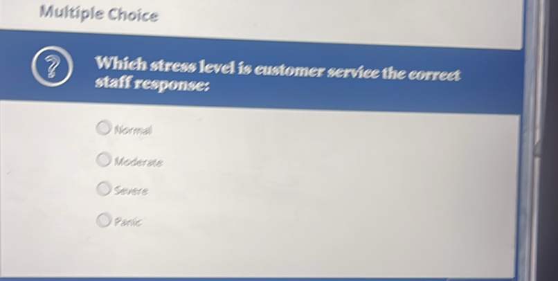Multiple Choice Which Stress Level Is Customer Service the Correct ...