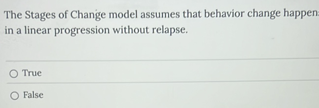 The Stages of Change Model Assumes That Behavior Change Happen in a ...