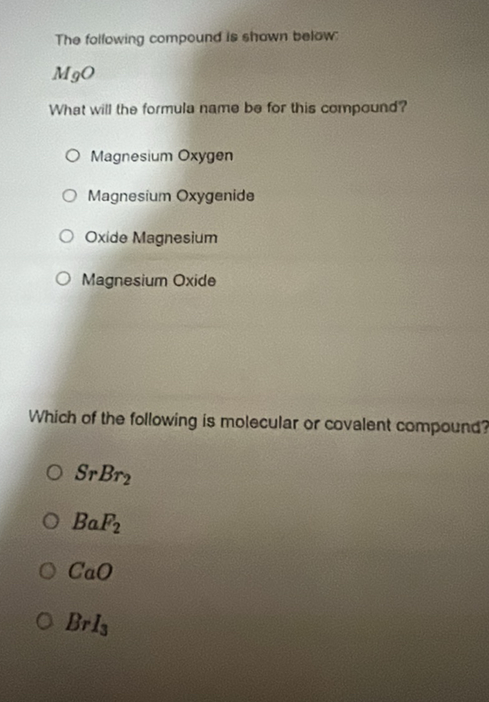 The Following Compound Is Shown Below MgO What Will the Formula Name Be ...
