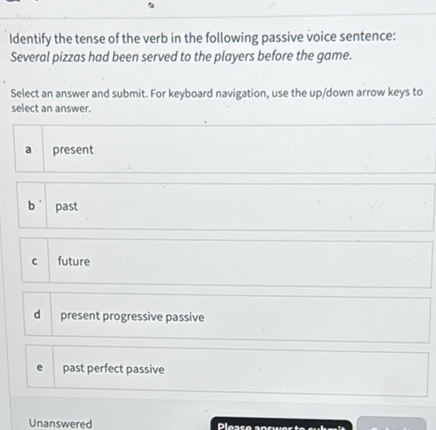 Identify the Tense of the Verb in the Following Passive Voice Sentence ...