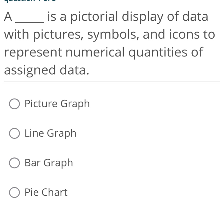 A __ Is a Pictorial Display of Data with Pictures , Symbols , and Icons ...