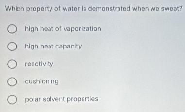 Which Property of Water Is Demonstrated When We Sweat? High Heat of ...