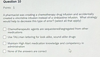 Question 10 Points 1 A Pharmacist Was Creating a Chemotherapy Drug ...
