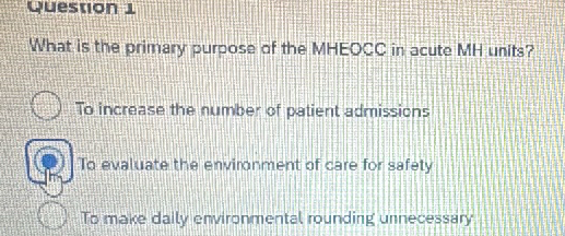 Question 1 What Is the Primary Purpose of the MHEOCO in Acute MHunits ...