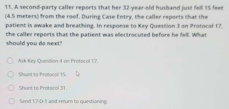 11. A Second-party Caller Reports That Her 32-year-old Husband Just ...