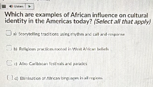 4) Listen Which Are Examples of African Influence on Cultural Identity ...