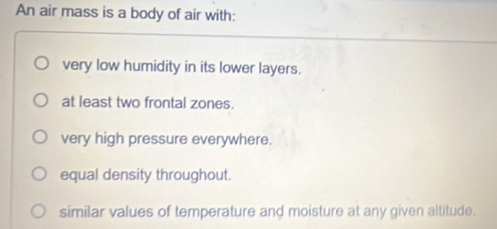 An Air Mass Is a Body of Air With: Very Low Humidity in Its Lower ...