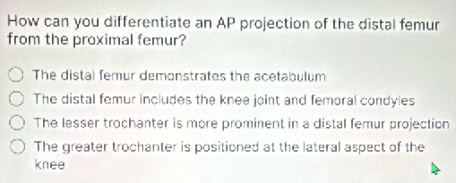 How You Differentiate AP Projection of the Distal Femur from the ...
