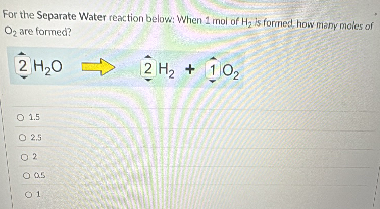 Separate Water Reaction Below: When 1 Mol H_(2) Formed, Many Moles O_(2 ...