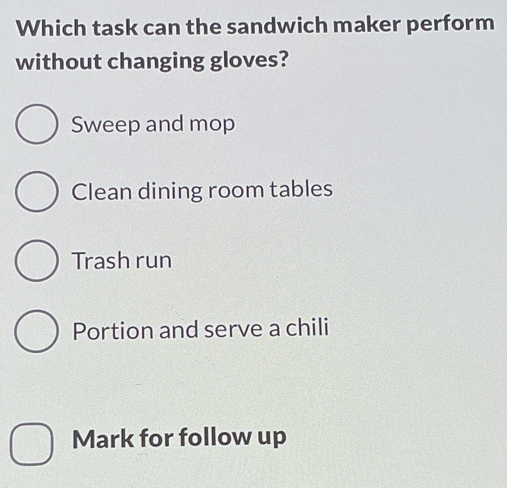 Which Task Can the Sandwich Maker Perform Without Changing Gloves ...