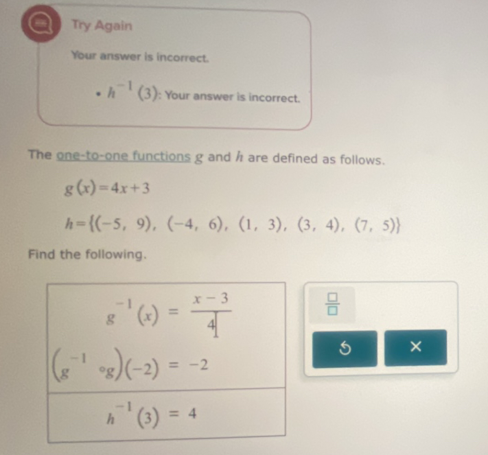 X Try Again Your Answer Is Incorrect. Cdot H^-1(3) Your Answer Is ...