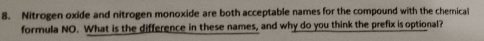 8. Nitrogen Oxide Nitrogen Monoxide Acceptable Names the Compound with ...