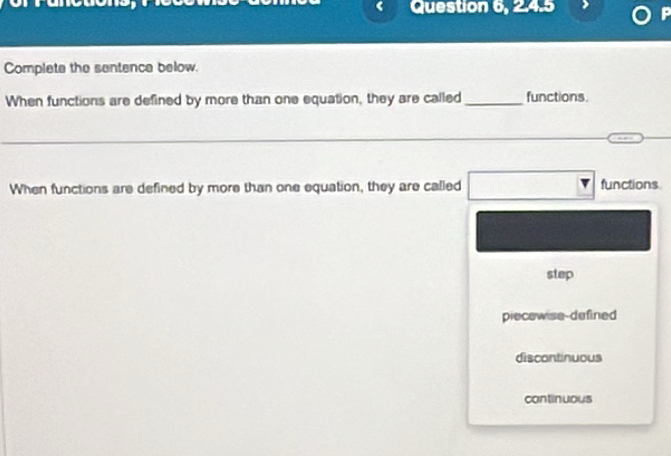 Complete Tho Sentence Below. When Functions Are Defined by More Than ...
