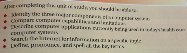After Completing This Unit of Study, You Should Be Able To: Identify ...