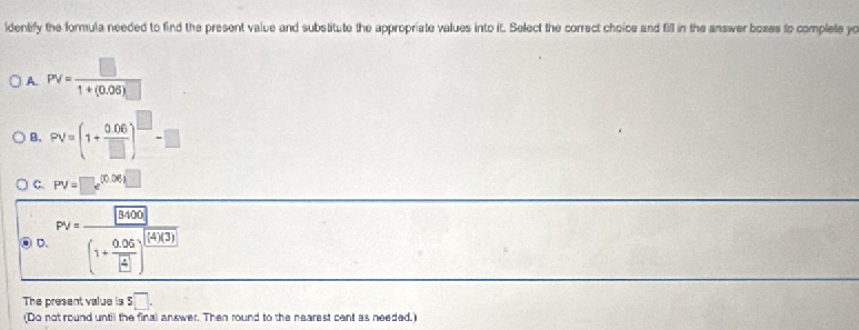 Identify the Formula Needed to Find the Present Valve and Subslituto ...