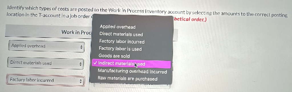 Identify Which Types of Costs Are Posted to the Work in Process ...