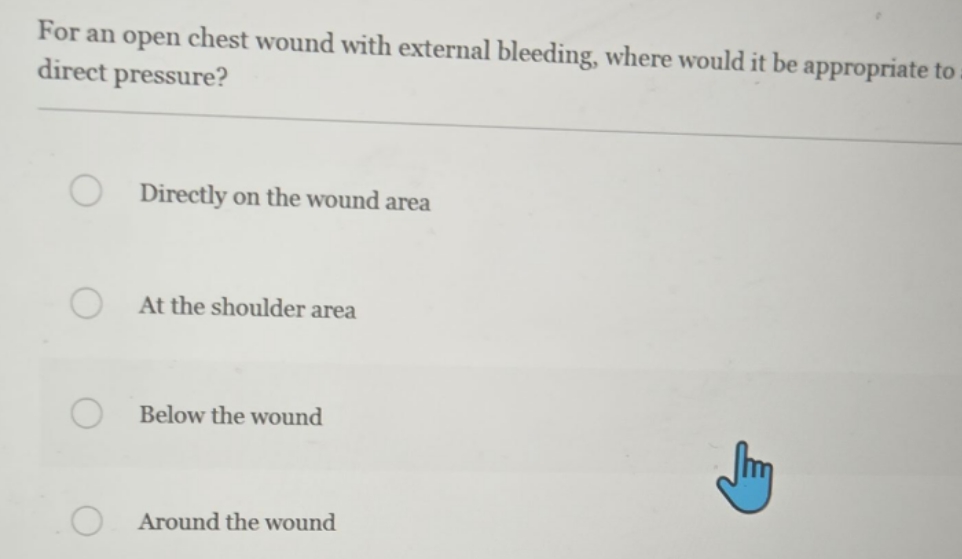 For an Open Chest Wound with External Bleeding Where Would It Be ...
