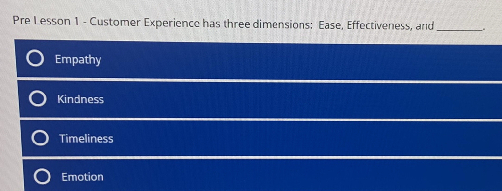 Pre Lesson 1 - Customer Experience Has Three Dimensions.Ease ...