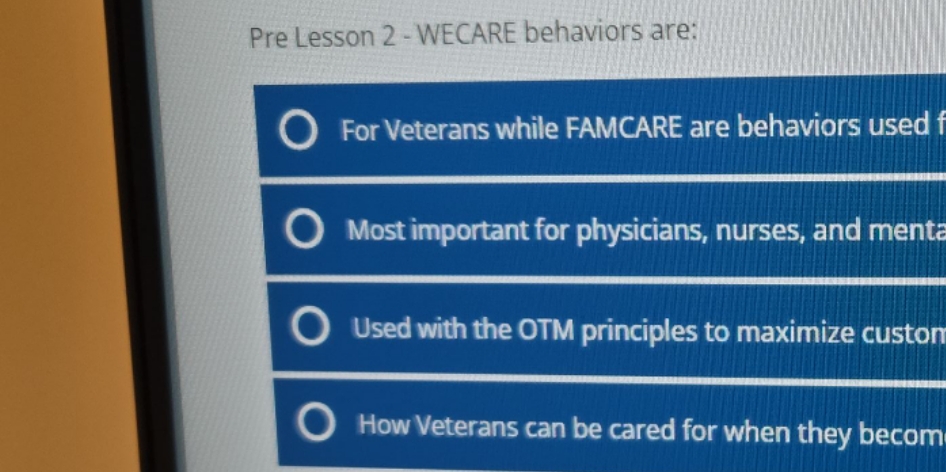 Pre Lesson 2 - WECARE Behaviors Are: For Veterans While FAMCARE Are ...