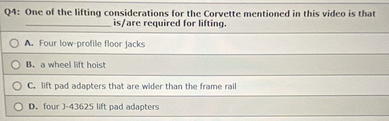 Q4: One of the Lifting Considerations for the Corvette Mentioned in ...