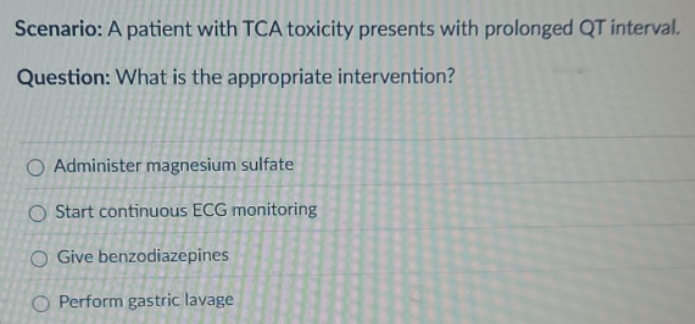 Scenario: A Patient with TCA Toxicity Presents with Prolonged QT ...