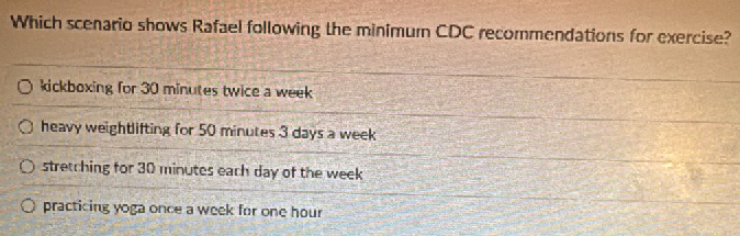 Which Scenario Shows Rafael Following the Minimum CDC Recommendations ...