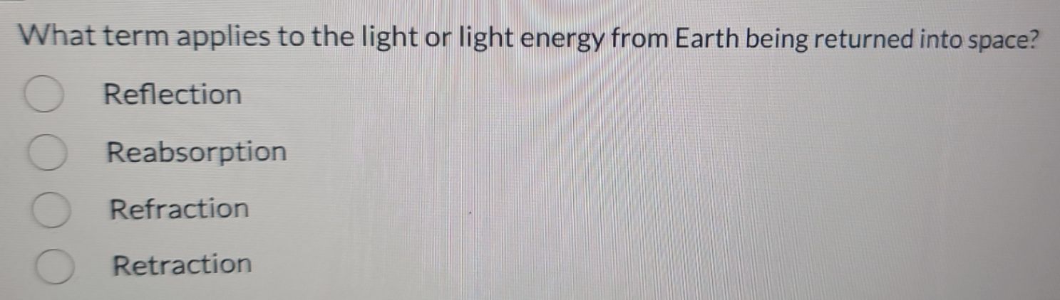 What Term Applies to the Light or Light Energy from Eartr Being ...