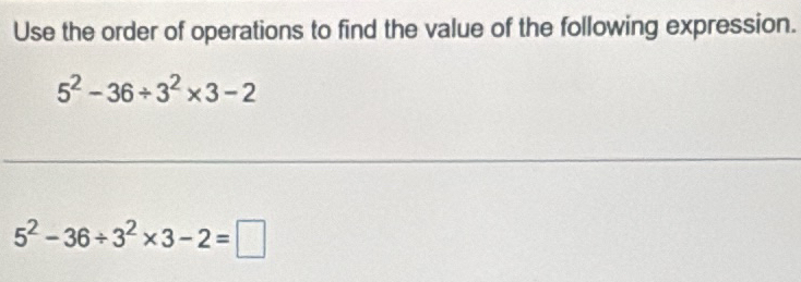 Use the Order of Operations to Find the Value of the Following ...