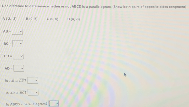 Use Distance to Determine Whether or Not ABCD Is a Parallelogram. (Show ...