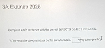3A Examen 2026 Complete Each Sentence with the Correct DIRECTO ORMECT ...