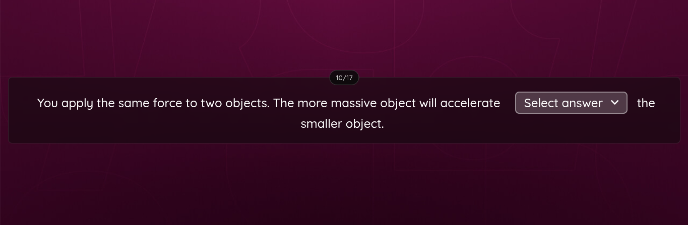 You Apply the Same Force to Two Objects. The More Massive Object Will ...